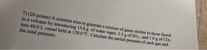 Solved 7) (20 points) A scientist tries to generate a | Chegg.com