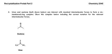 Solved Recrystallization Prelab Part 2Urea and acetone (both | Chegg.com