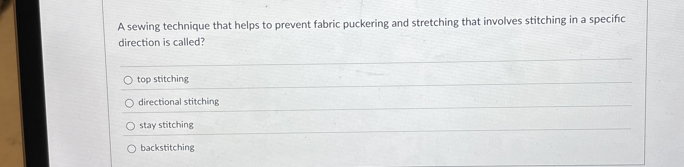 Solved A sewing technique that helps to prevent fabric | Chegg.com
