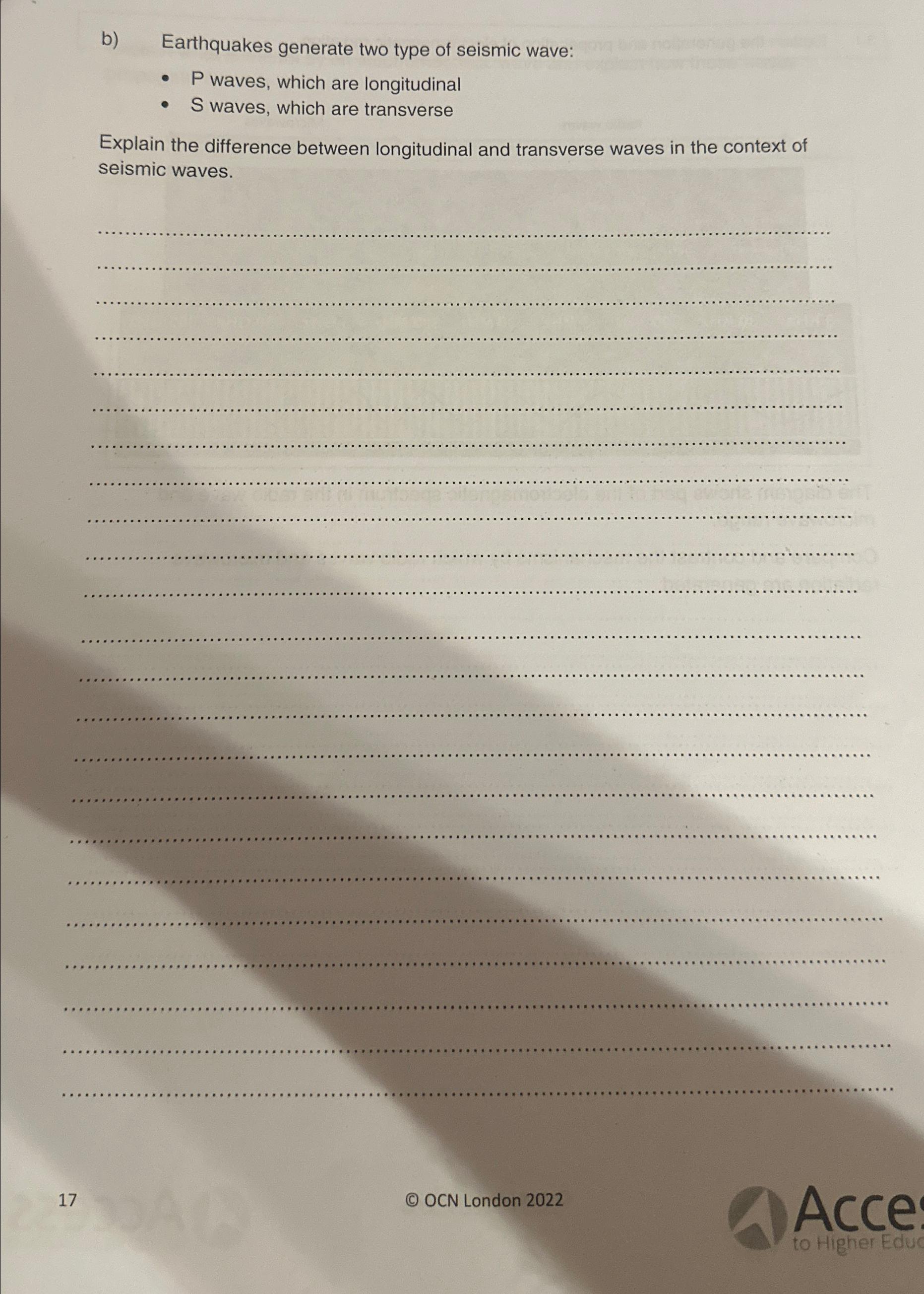 Solved b) ﻿Earthquakes generate two type of seismic wave:P | Chegg.com