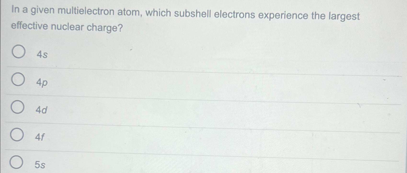 Solved In a given multielectron atom, which subshell | Chegg.com