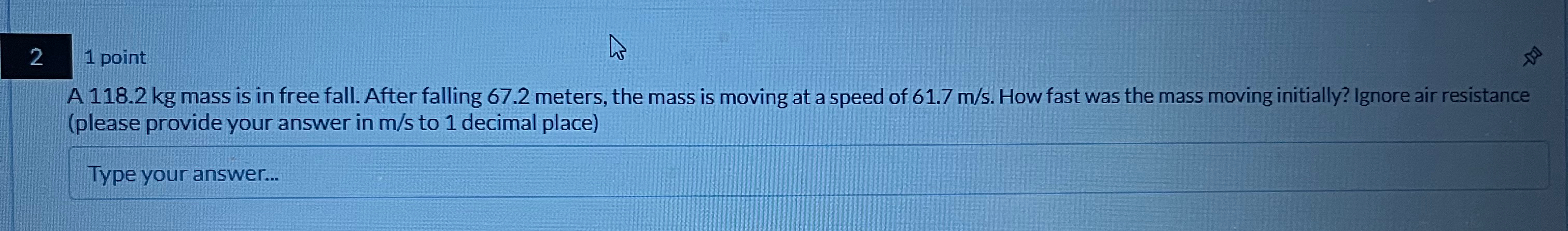 Solved 21 ﻿pointA 118.2kg ﻿mass is in free fall. After | Chegg.com