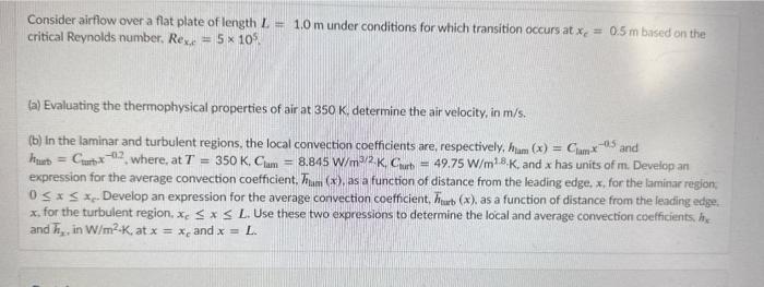 Solved Consider airflow over a flat plate of length L=1.0 m | Chegg.com