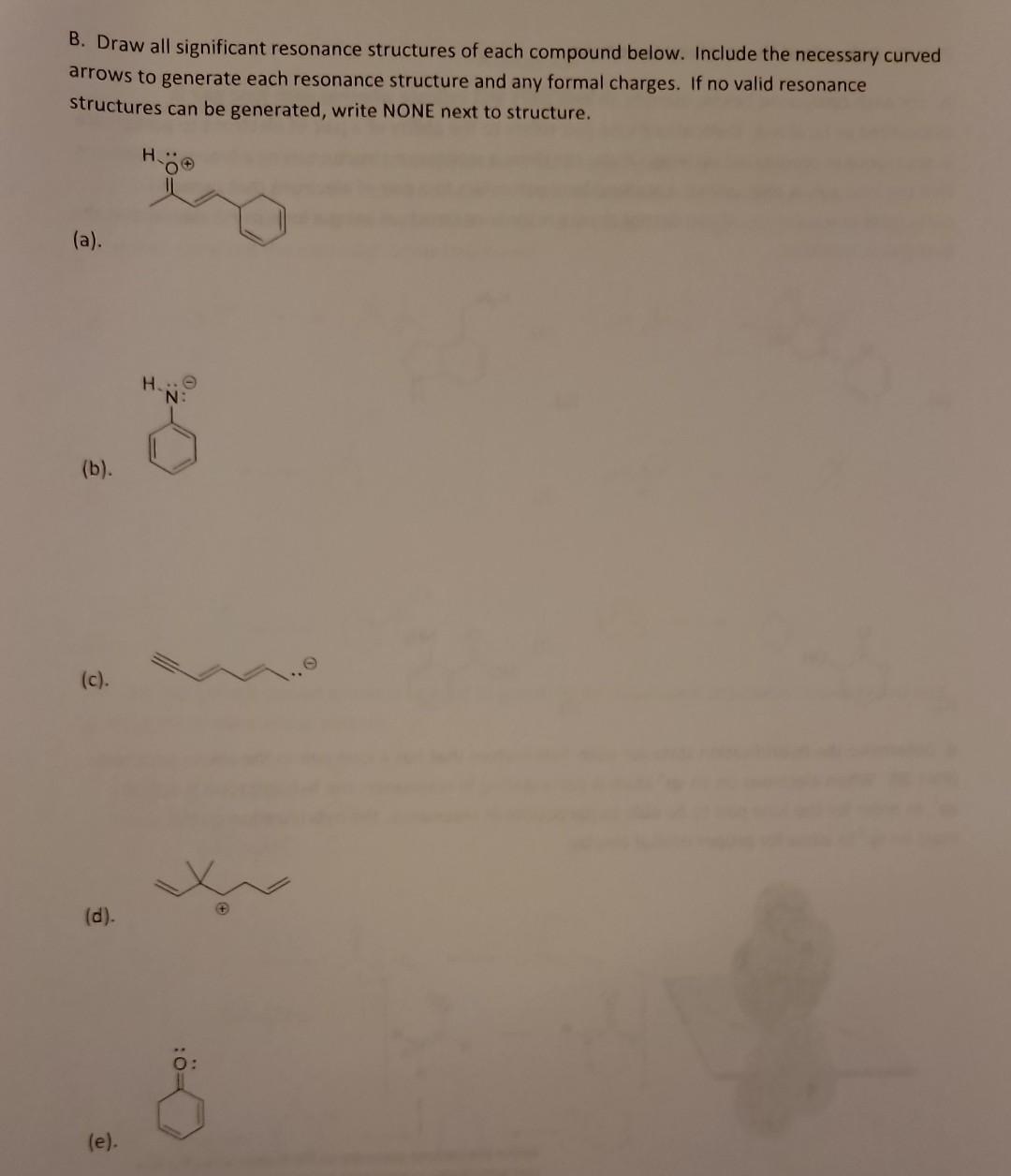 Solved B. Draw all significant resonance structures of each | Chegg.com