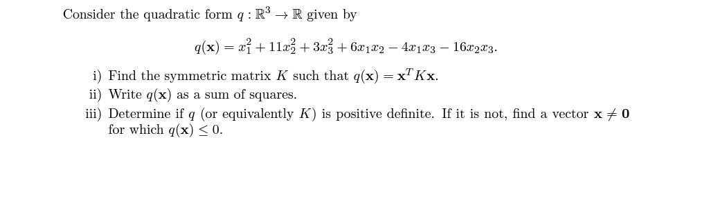 Solved Consider the quadratic form q:R3→R given by | Chegg.com