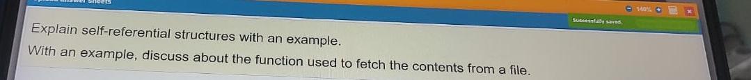 Solved 140" Sucessus Explain self-referential structures | Chegg.com