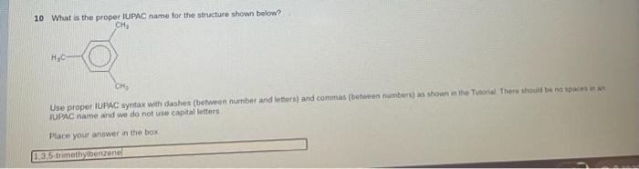 Solved 10 What is the proper IUPAC name for the structure | Chegg.com
