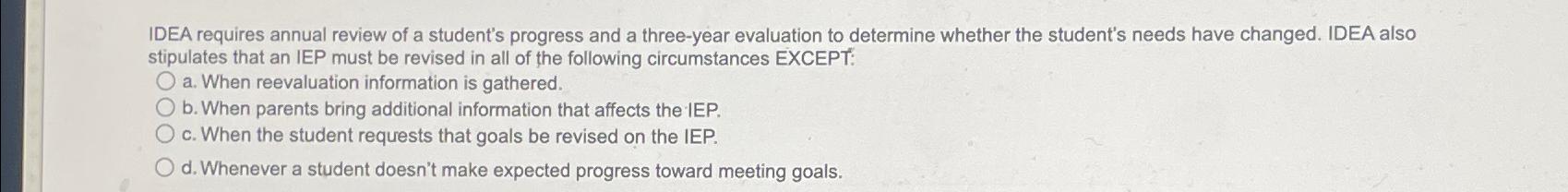 Solved IDEA requires annual review of a student's progress | Chegg.com