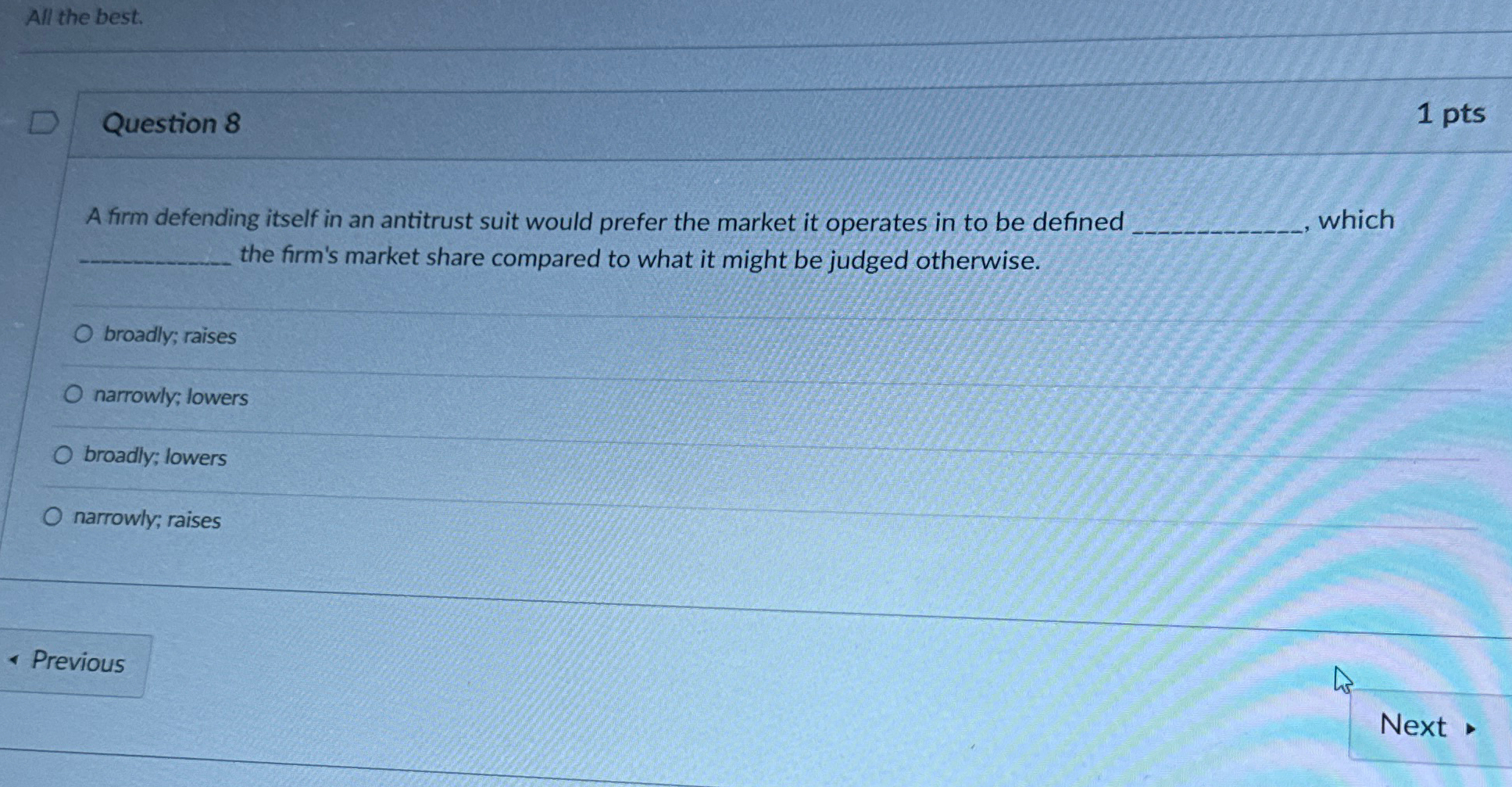 Solved All the best.Question 81 ﻿ptsA firm defending itself | Chegg.com