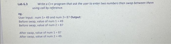 Solved Lab 6.3 Write a C++ program that ask the user to | Chegg.com