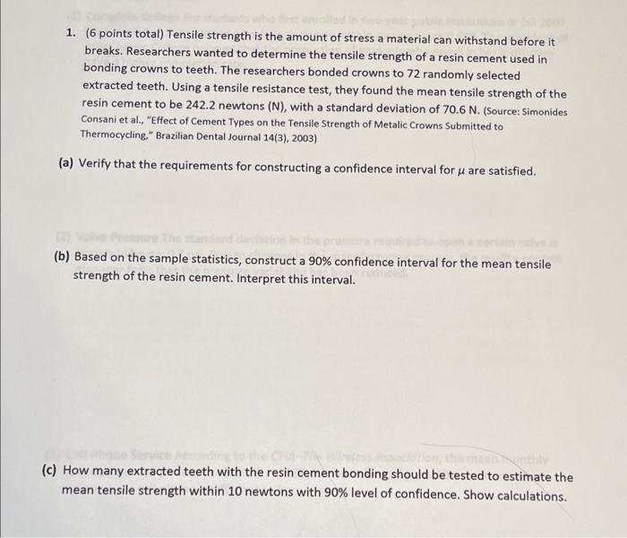 Solved 1. (6 points total) Tensile strength is the amount of | Chegg.com