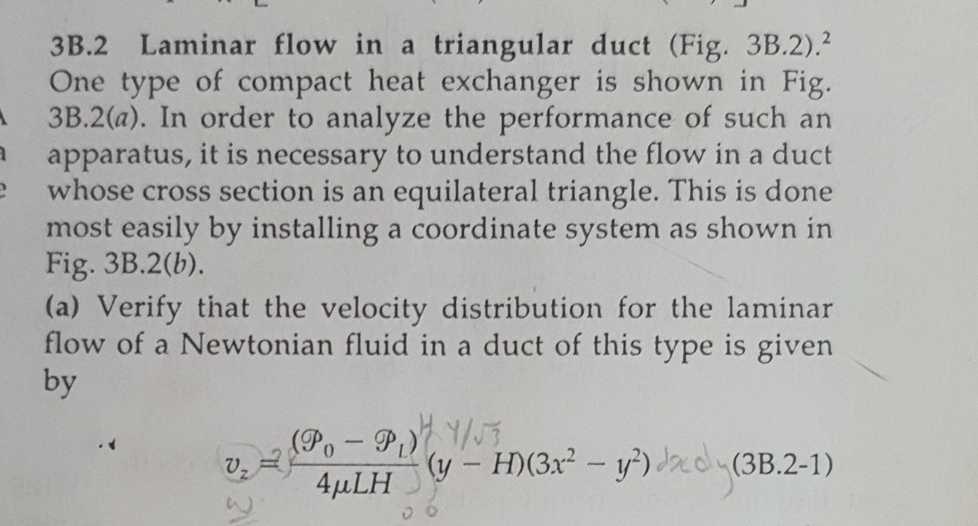 Solved 3B.2 Laminar flow in a triangular duct (Fig. 3B.2). 2 | Chegg.com