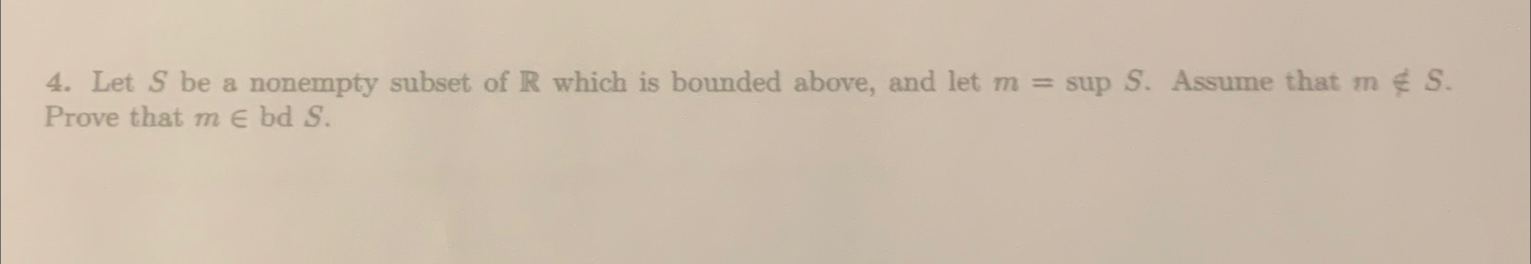Solved Let S ﻿be a nonempty subset of R ﻿which is bounded | Chegg.com
