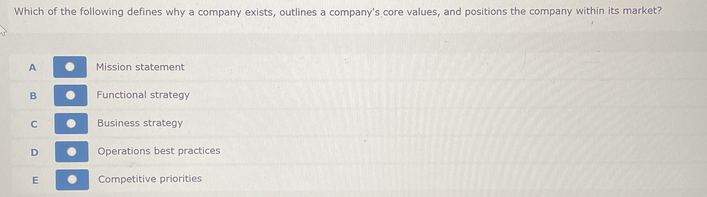 Solved Which of the following defines why a company exists, | Chegg.com