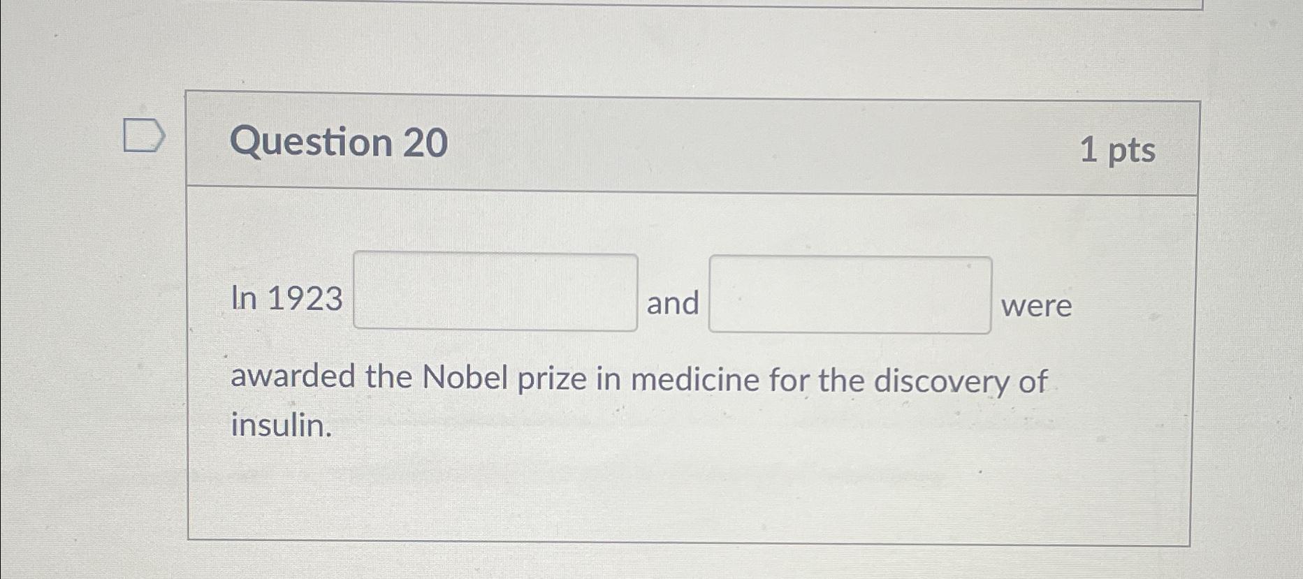 Solved Question 201 ﻿ptsIn 1923 ﻿and were awarded the Nobel | Chegg.com