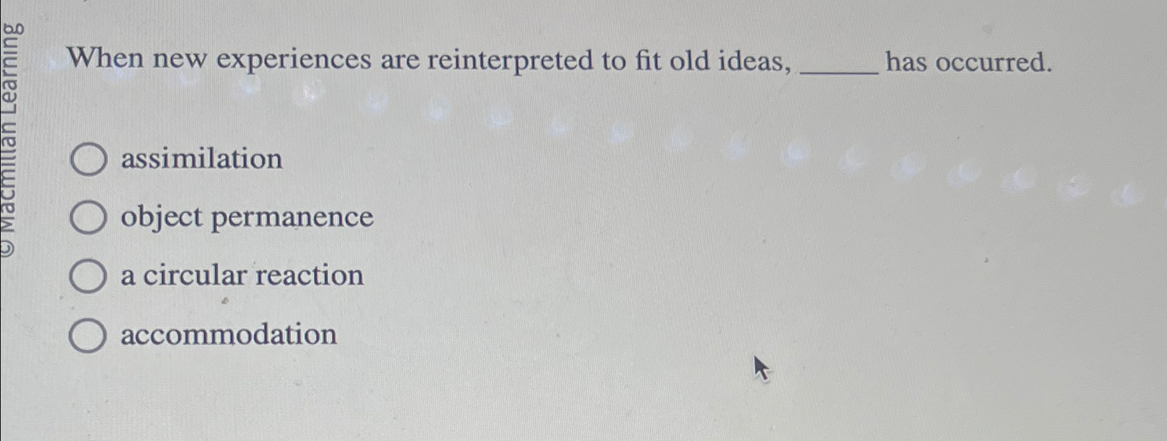Solved When new experiences are reinterpreted to fit old | Chegg.com