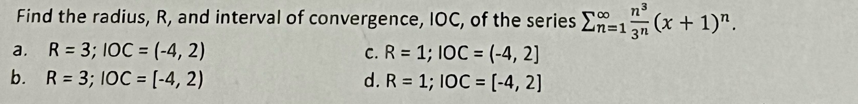 Solved Find the radius, R, ﻿and interval of convergence, | Chegg.com