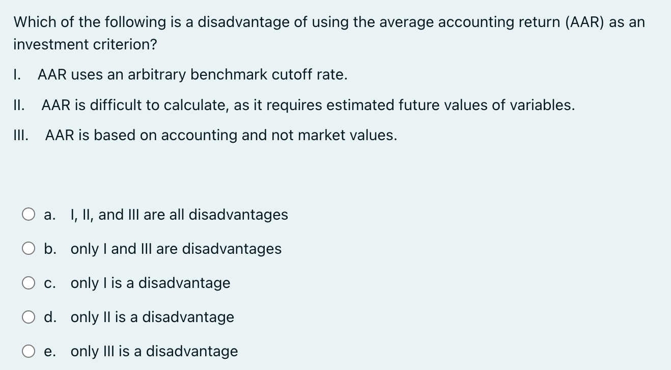 Solved Which of the following is a disadvantage of using the | Chegg.com