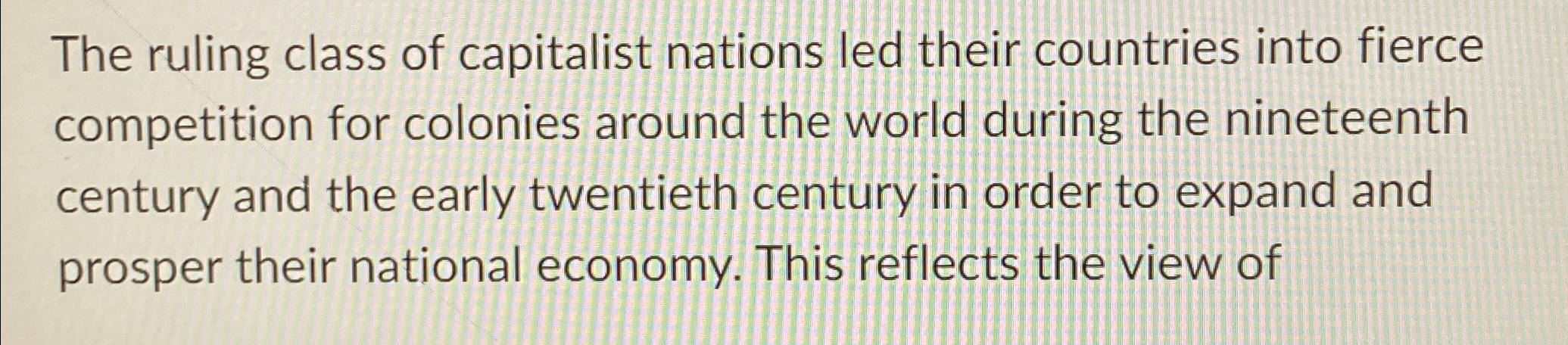 Solved The ruling class of capitalist nations led their | Chegg.com