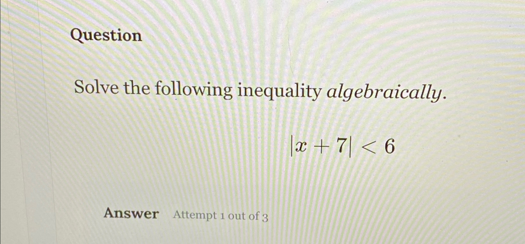 Solved QuestionSolve the following inequality | Chegg.com