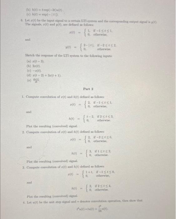 Solved 2. Compute convolution of x(t) and h(t) defined as | Chegg.com