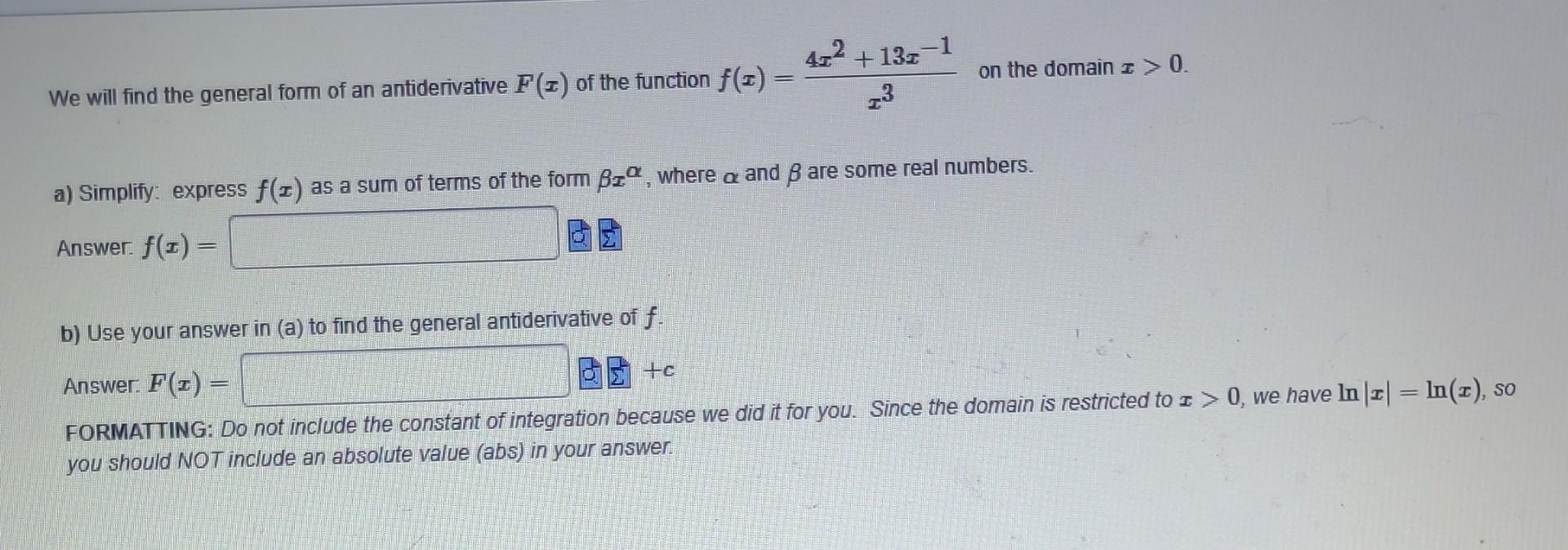 Solved We will find the general form of an antiderivative | Chegg.com