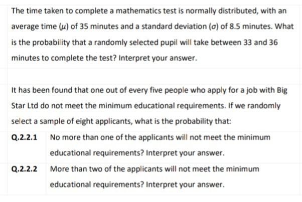 Solved The time taken to complete a mathematics test is | Chegg.com