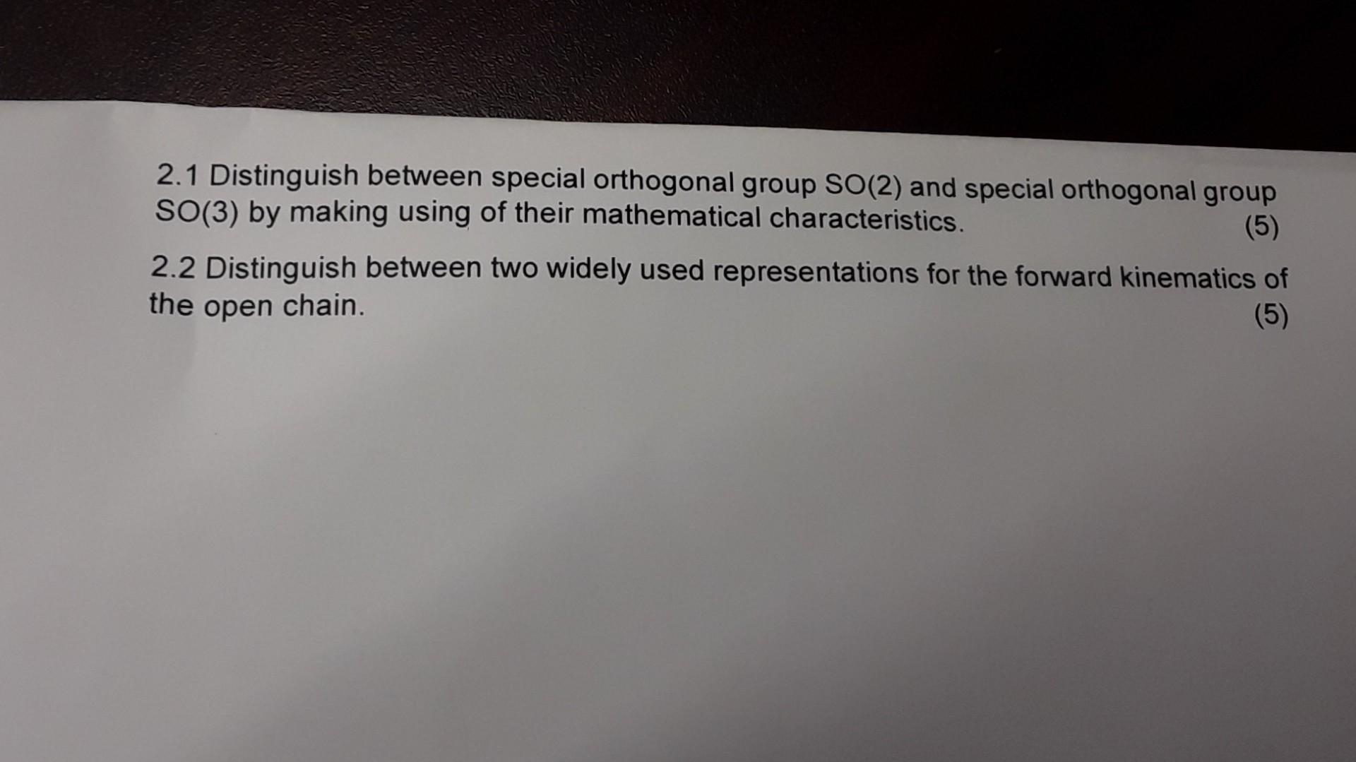 Solved 2.1 Distinguish between special orthogonal group | Chegg.com