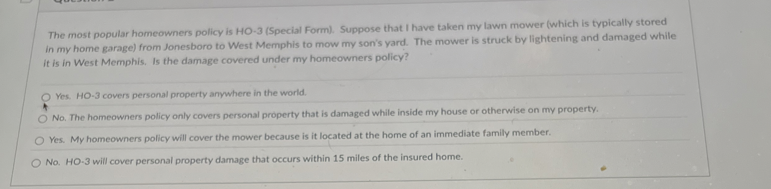 Solved The most popular homeowners policy is HO-3 (Special | Chegg.com