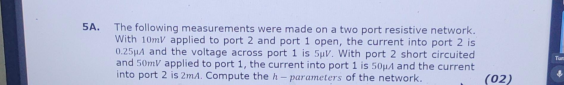 Solved The following measurements were made on a two port | Chegg.com