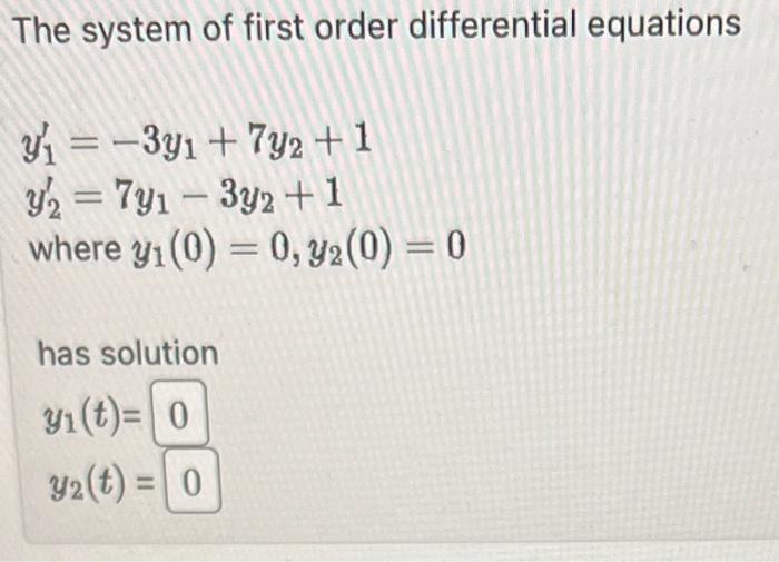 Solved The system of first order differential equations | Chegg.com
