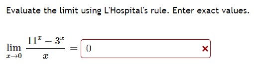 Solved Evaluate the limit using L'Hospital's rule. Enter | Chegg.com