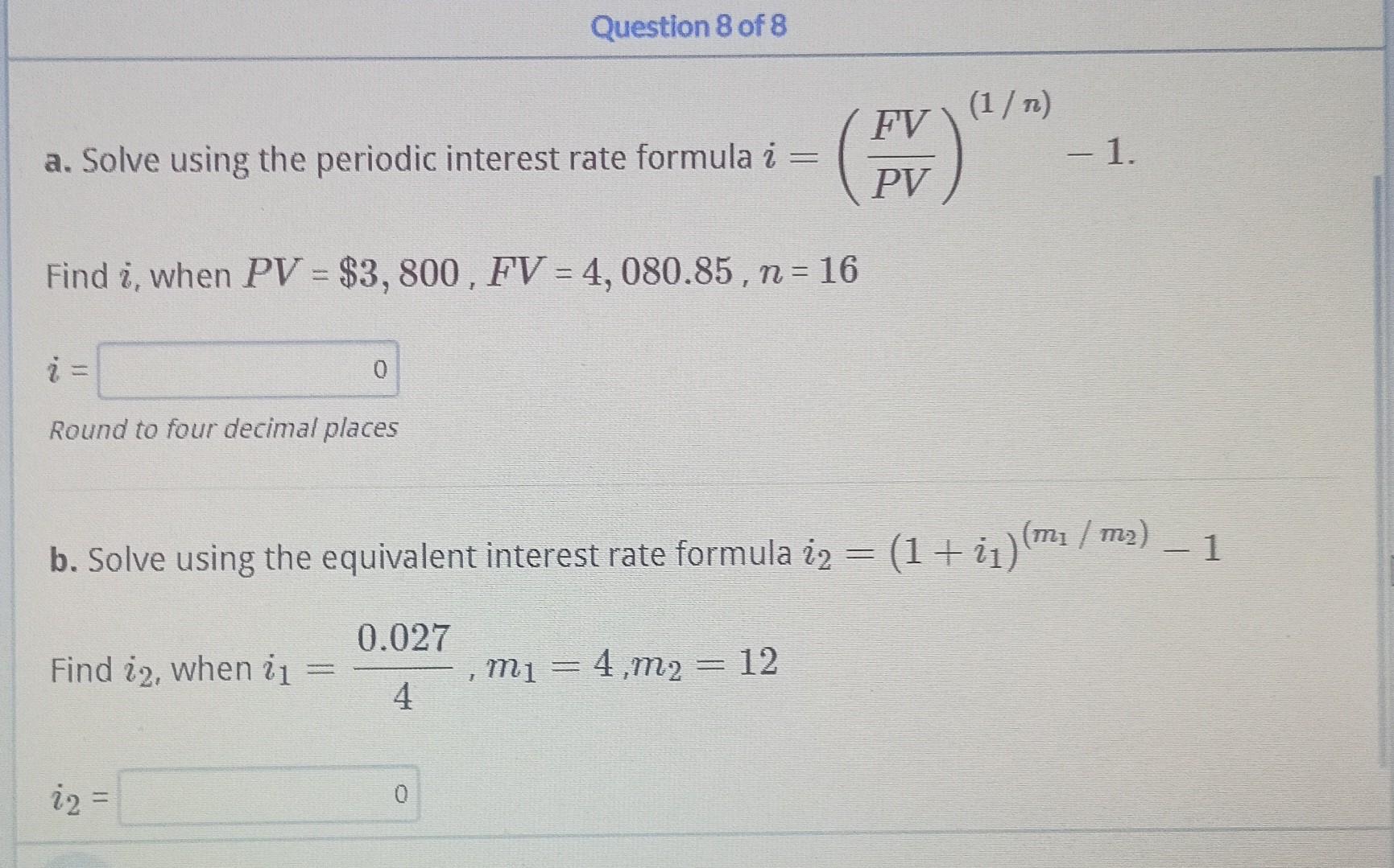 Solved a. Solve using the periodic interest rate formula | Chegg.com