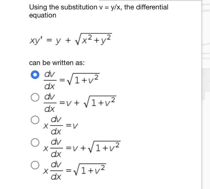 Solved Using the substitution v=y/x, the differential | Chegg.com
