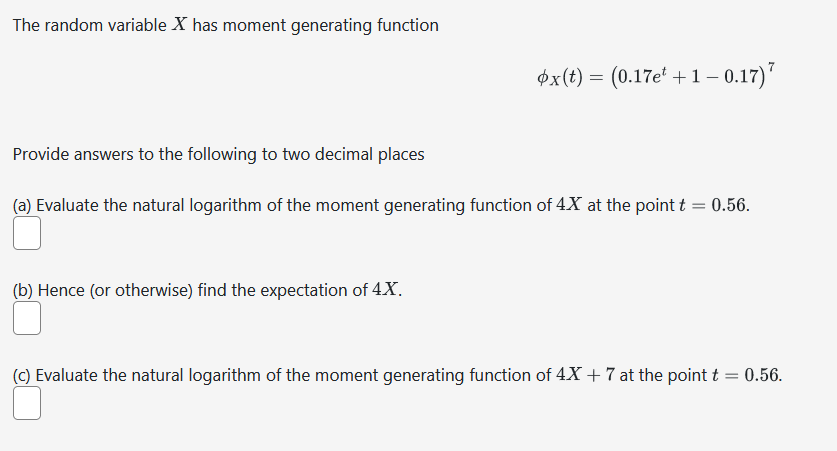 Solved The random variable X has moment generating function | Chegg.com