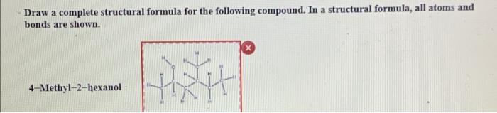 Solved Draw a complete structural formula for the following | Chegg.com