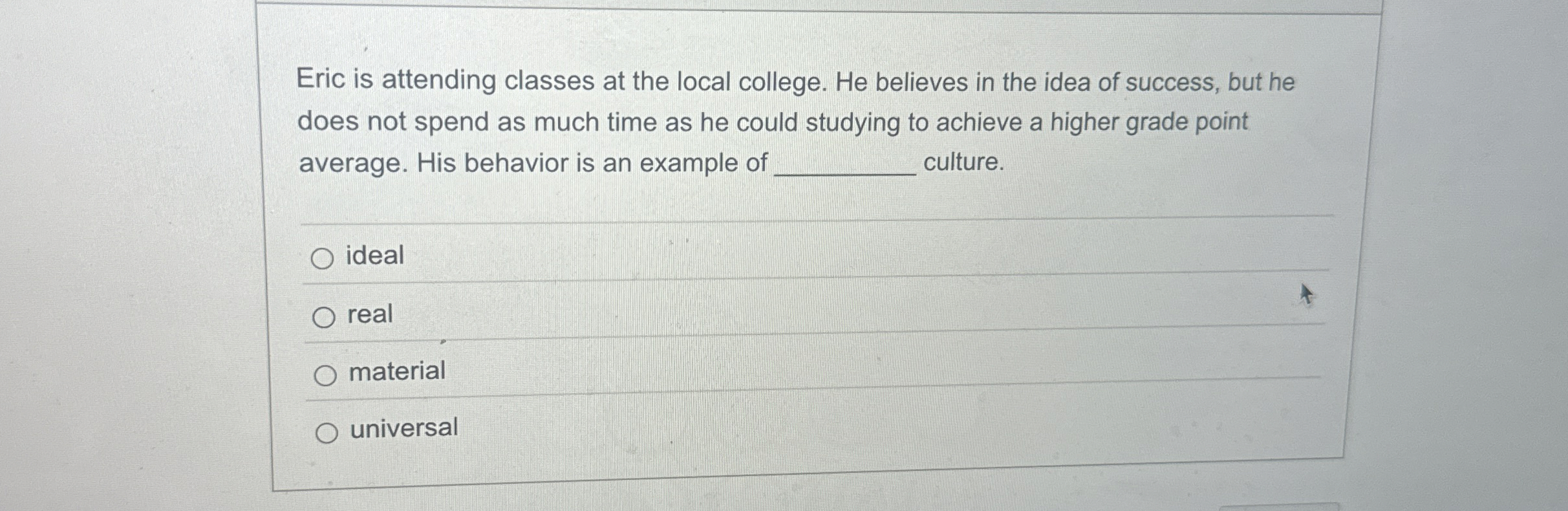 Solved Eric is attending classes at the local college. He | Chegg.com