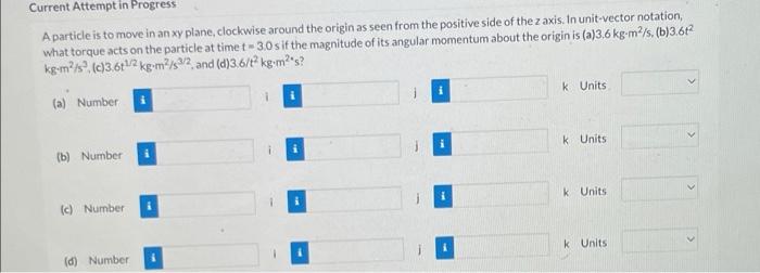 Solved A particle is to move in an xy plane, clockwise | Chegg.com