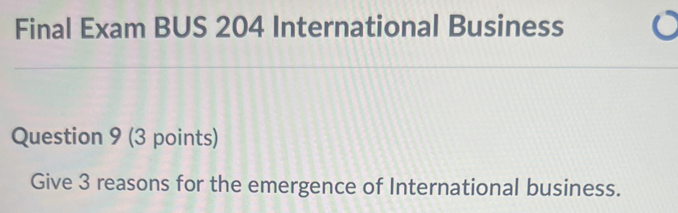 Solved Final Exam BUS 204 ﻿International BusinessQuestion | Chegg.com