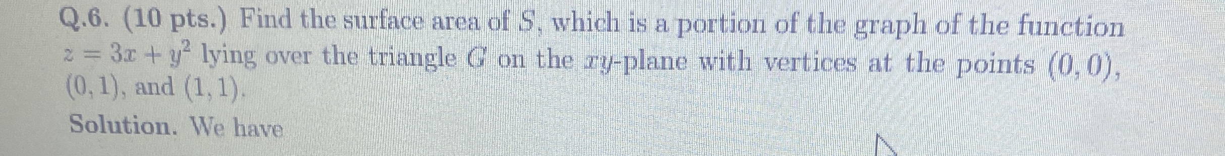 Solved Q.6. ( 10 ﻿pts ) ﻿Find the surface area of S, ﻿which | Chegg.com