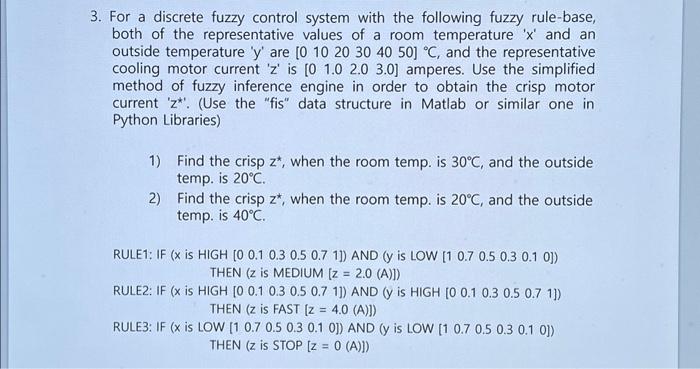 Solved 3. For a discrete fuzzy control system with the | Chegg.com