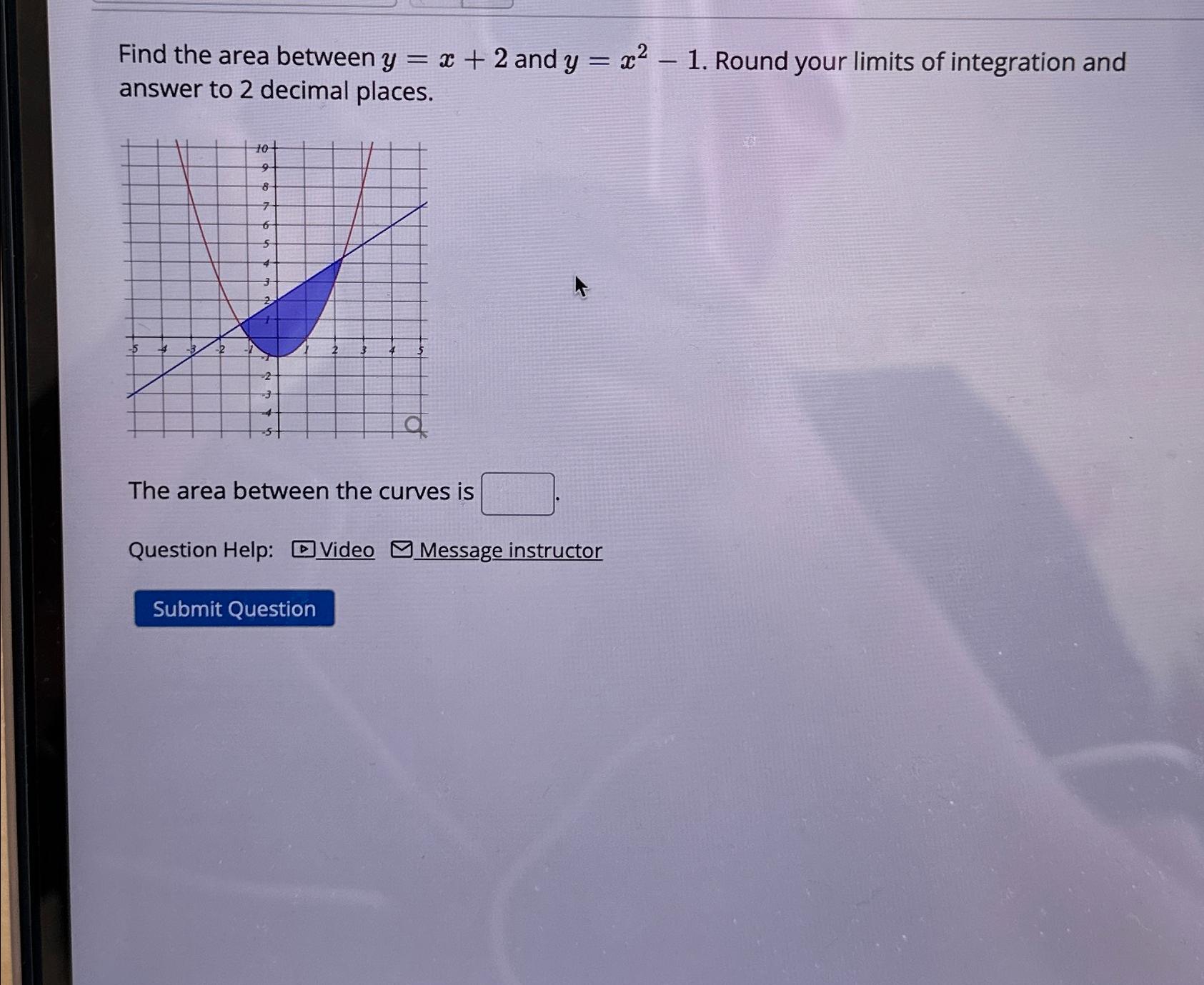 Solved Find the area between y=x+2 ﻿and y=x2-1. ﻿Round your | Chegg.com