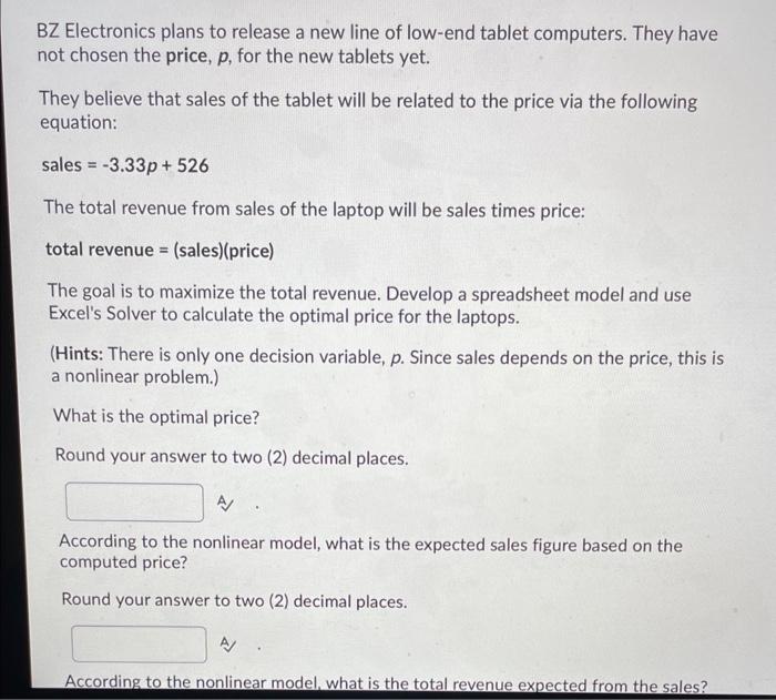 Solved BZ Electronics plans to release a new line of low-end | Chegg.com