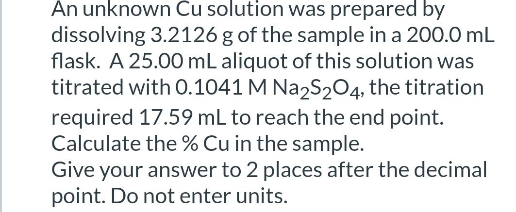 Solved An unknown Cu solution was prepared by dissolving | Chegg.com