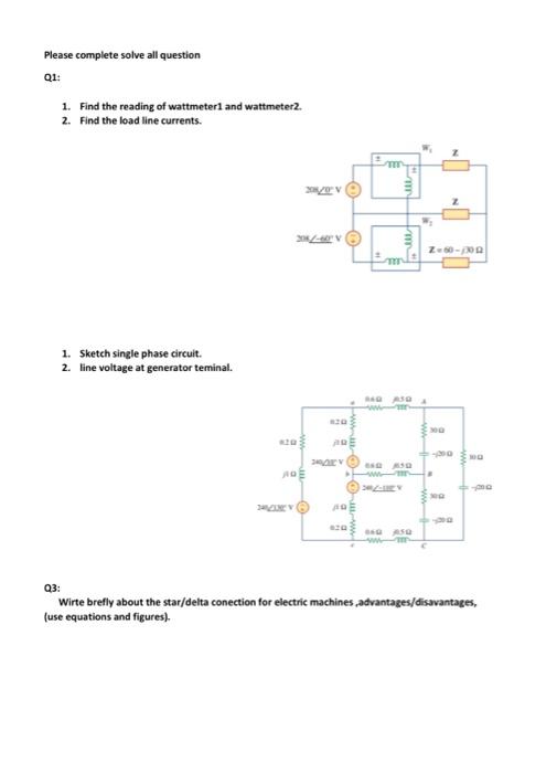 Solved Please complete solve all question Q1: 1. Find the | Chegg.com