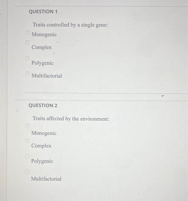 QUESTION 1. Traits controlled by a single gene: | Chegg.com