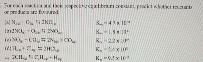 Solved For each reaction and their respective equilibrium | Chegg.com