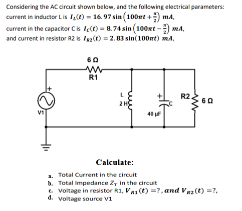 Solved Considering the AC circuit shown below, and the | Chegg.com