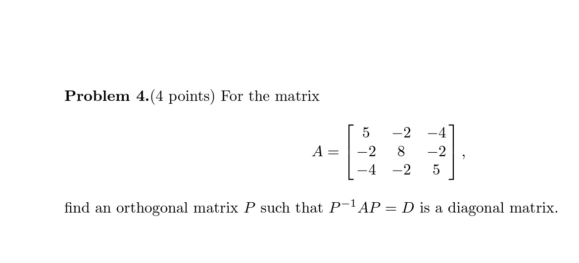 Solved Problem 4.(4 ﻿points) ﻿For the | Chegg.com