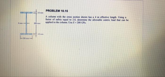 Solved I PROBLEM 10.15 A column with the cross section shown | Chegg.com